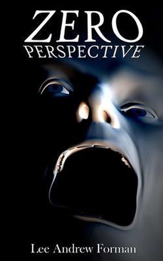 Zero Perspective, Lee a Forman | 9781719347860 | Boeken | bol.com