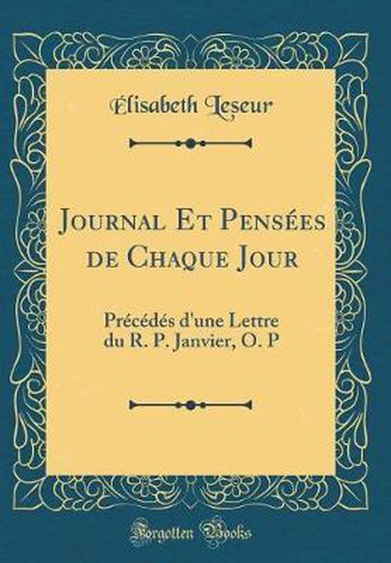 Journal Et Pensées de Chaque Jour, Elisabeth Leseur | 9780331274547 ...