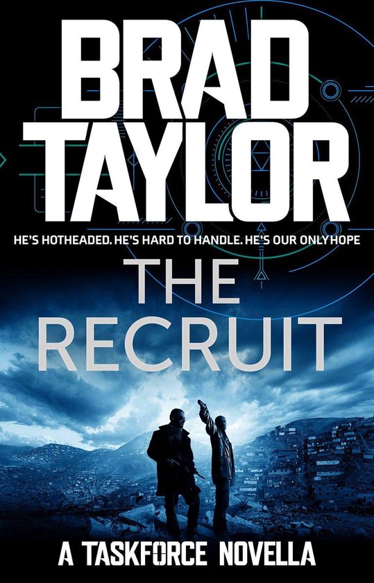 Taskforce Novella 5 - The Recruit (ebook), Brad Taylor | 9781800241916 | Boeken | bol