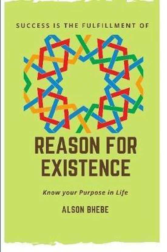 Reason for Existence, Alson Bhebe | 9780359912056 | Boeken | bol