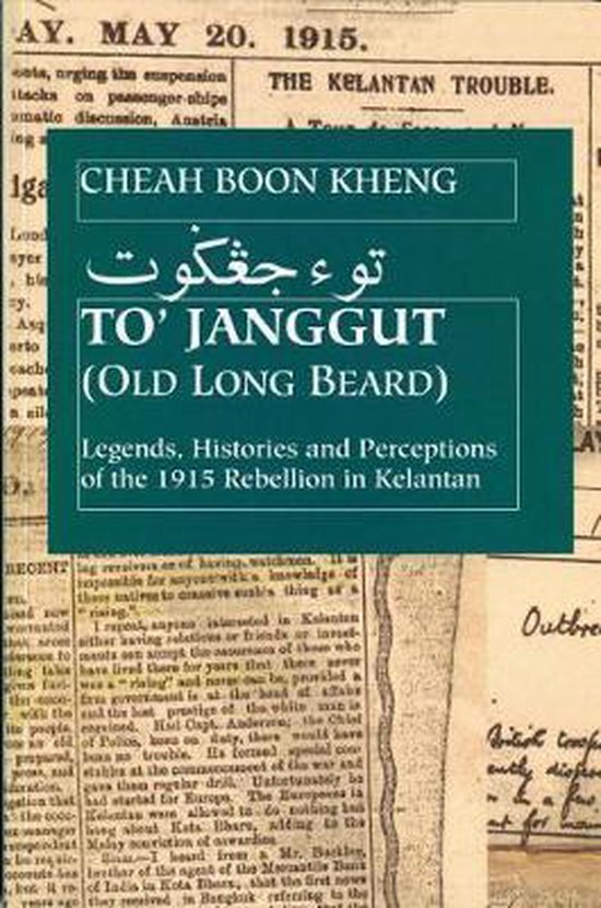 To' Janggut | 9789813250000 | Cheah Boon Kheng | Boeken | bol.com