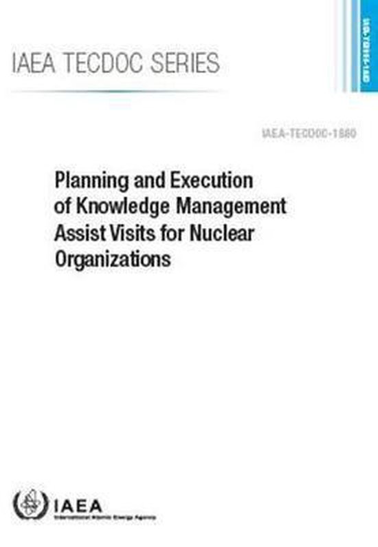 Planning and Execution of Knowledge Management Assist Visits for ...
