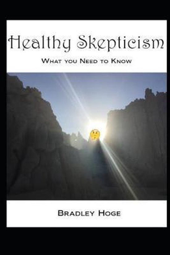 Healthy Skepticism | 9781099154447 | Bradley Hoge | Boeken | bol.com