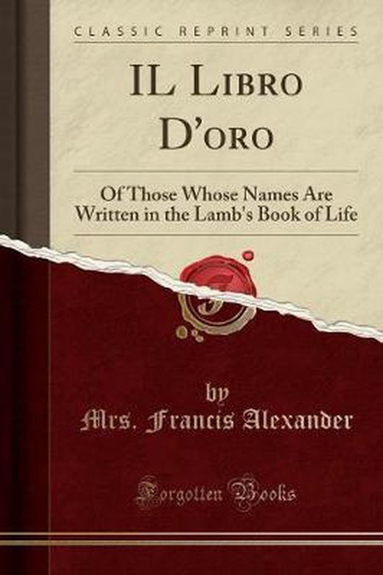Il Libro d'Oro, Mrs. Francis Alexander | 9781331119692 | Boeken | bol
