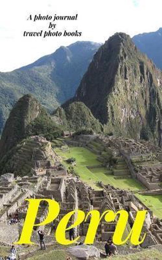 Peru, Travel Photo Books | 9780464144465 | Boeken | bol