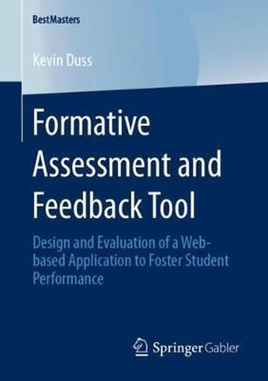 Formative Assessment and Feedback Tool: Design and Evaluation of a Web-Based... | bol.com