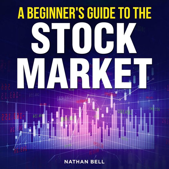 Beginner's Guide to the Stock Market, A, Nathan Bell | 9781662246517 ...