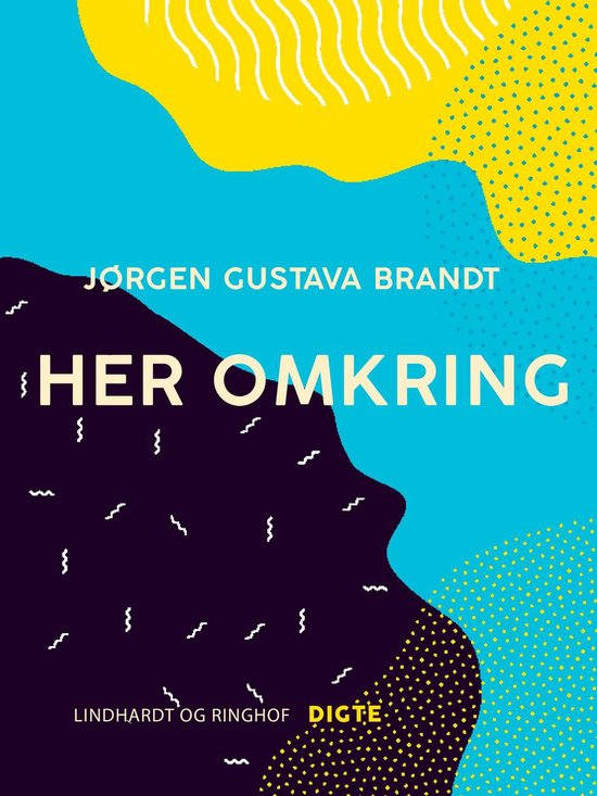 Her omkring (ebook), JØRgen Gustava Brandt | 9788726466010 | Boeken | bol
