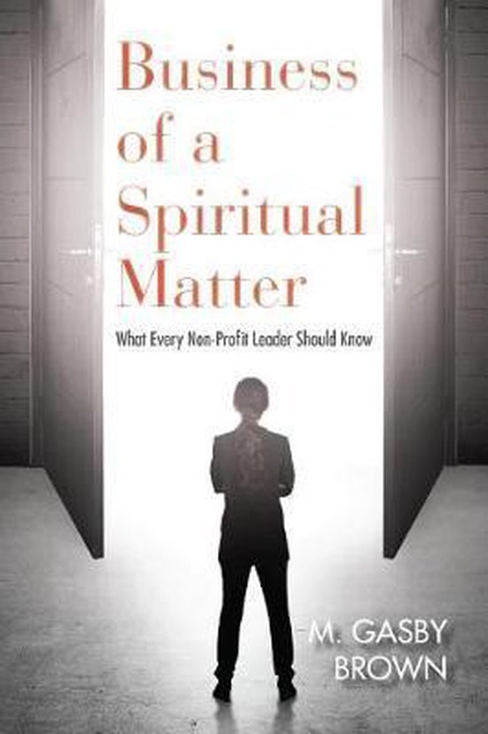 Business of a Spiritual Matter, M Gasby Brown | 9781590794739 | Boeken ...