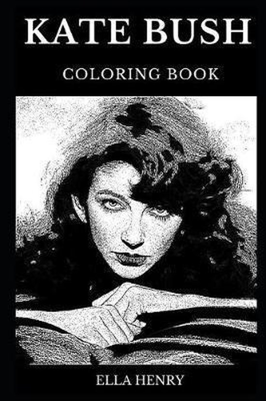 Kate Bush Coloring Book: Legendary Influential Woman Actress and Famous ...