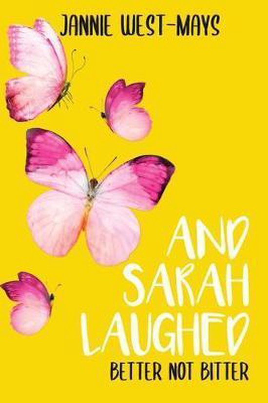 And Sarah Laughed, Jannie West-Mays | 9781545673539 | Boeken | bol.com