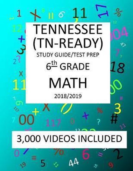 6th Grade TENNESSEE TN-READY, 2019 MATH, Test Prep | 9781727102802 ...