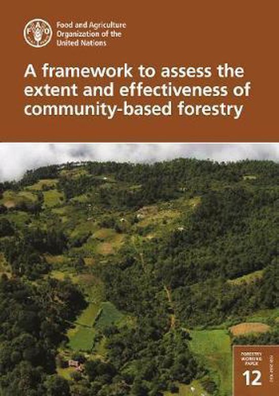 Forestry working paper-A framework to assess the extent and ...
