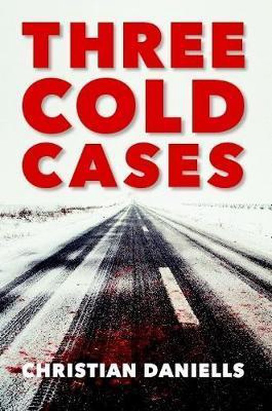 Three Cold Cases, Christian Daniells | 9781304171009 | Boeken | bol.com