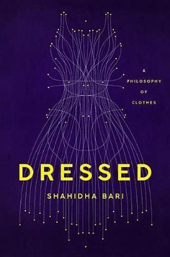 Dressed, Dr Shahidha Bari | 9781541645981 | Boeken | bol.com