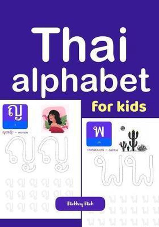 Thai alphabet for kids, Nickkey Nick | 9781691183944 | Boeken | bol.com