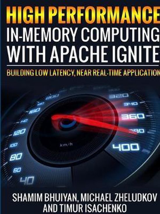 High Performance in-memory computing with Apache Ignite | 9781365732355 ...