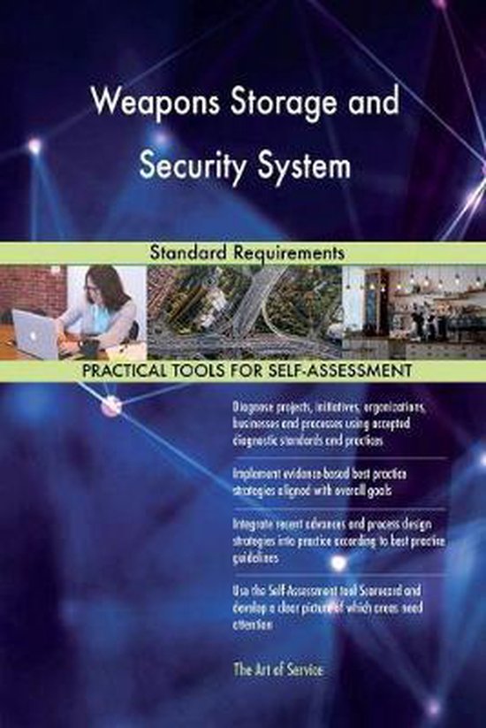 Weapons Storage and Security System, Gerardus Blokdyk | 9781987413502 ...