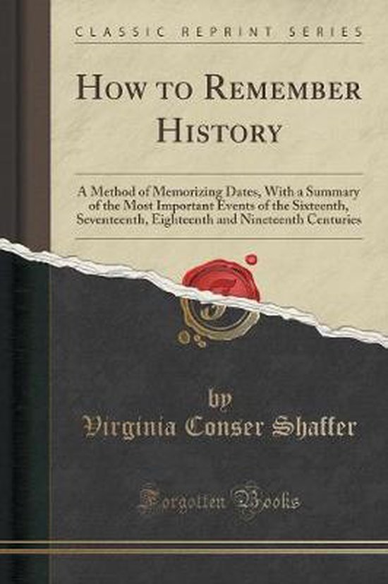 How to Remember History | 9781333132736 | Virginia Conser Shaffer ...