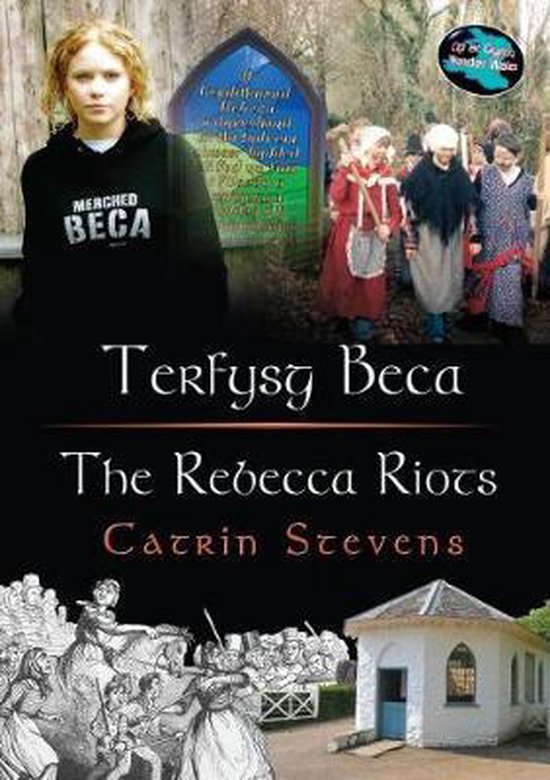 Cyfres Cip ar Gymru / Wonder Wales Series: Terfysg Beca / The Rebecca ...