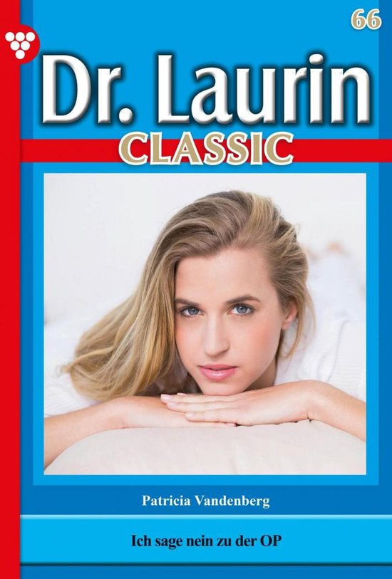Dr. Laurin Classic 66 – Arztroman (ebook), Patricia Vandenberg ...