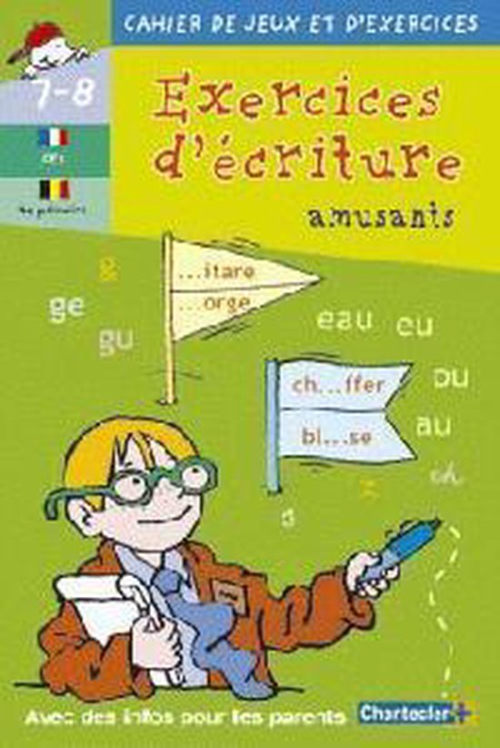 Cahier de jeux exercices d'écriture amusants (7-8 a.), Annemie Bosmans ...
