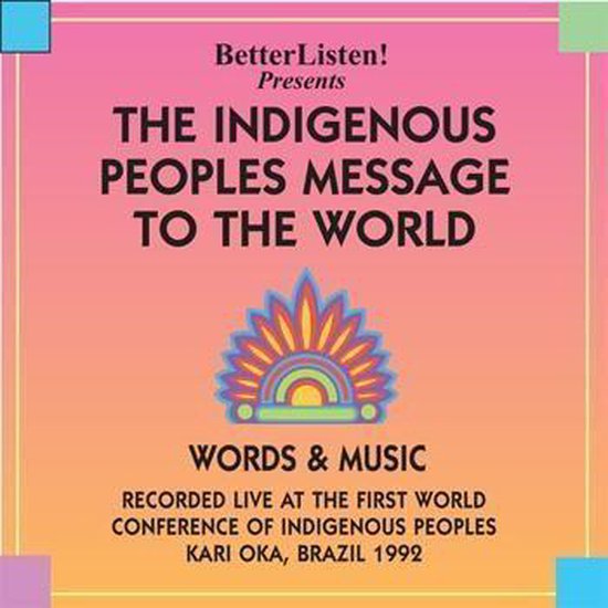 Indigenous Peoples' Message To The World, The, David Ison ...