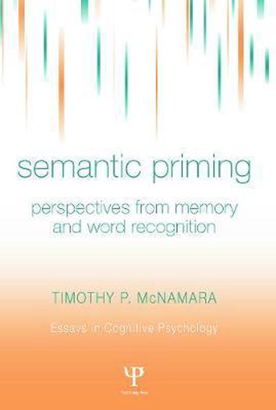 Semantic Priming | 9780415651677 | Timothy P. Mcnamara | Boeken | bol
