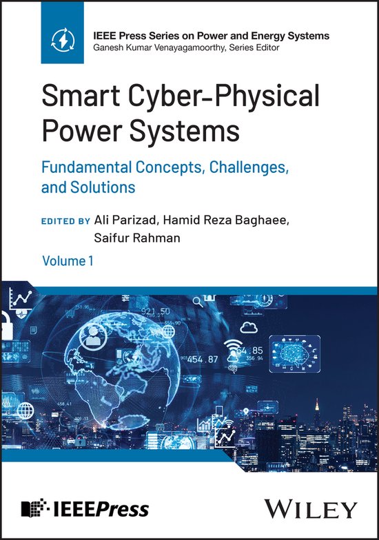 Ieee Press Series On Power And Energy Systems Smart Cyber Physical Power Systems Bol
