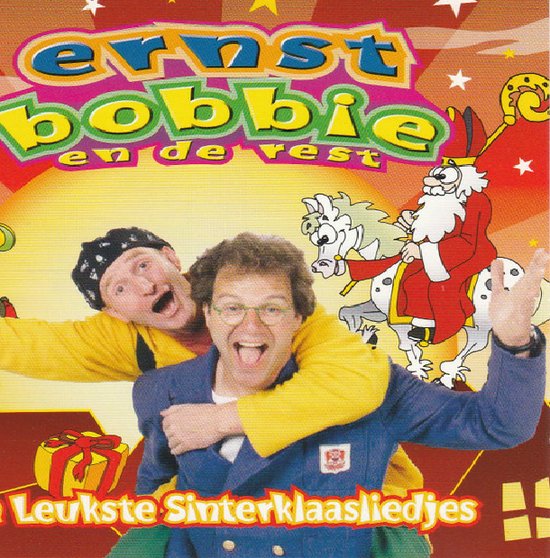 Ernst, Bobbie En De Rest – De Leukste Sinterklaasliedjes (CD), Ernst ...