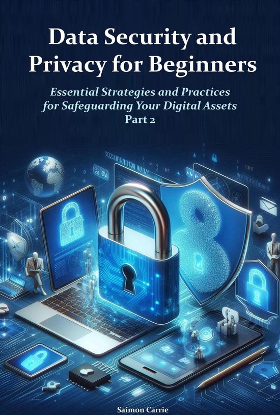 Data Security and Privacy for Beginners (ebook), Sam Campbell ...