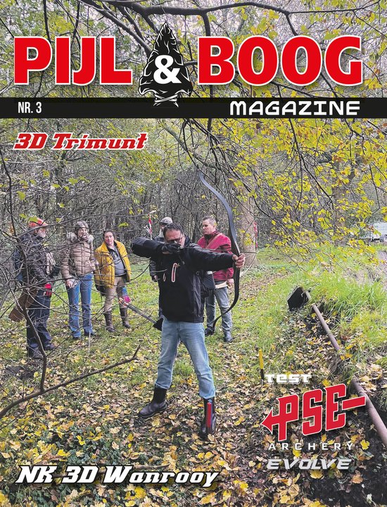 Pijl & Boog Tips En Tricks Voor Boogschutters- Pijl & Boog magazine (3 ...
