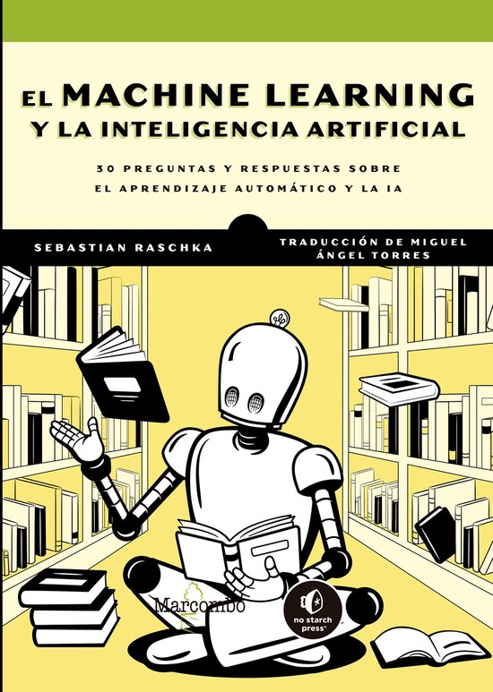 El Machine Learning y la inteligencia artificial (ebook), Sebastian ...