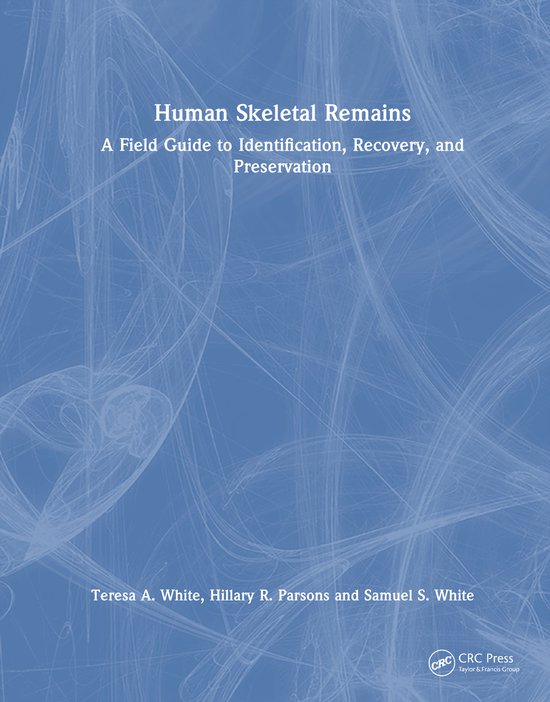 Human Skeletal Remains | 9781032622163 | Teresa A. White | Boeken | bol