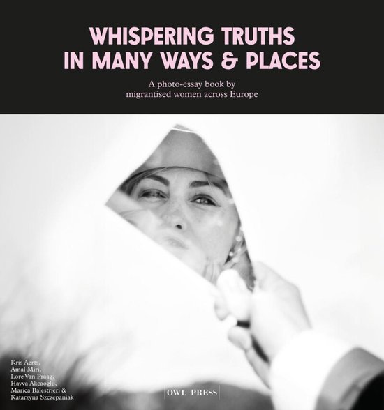Whispering truths in many ways & places | 9789493410749 | Kris Aerts ...