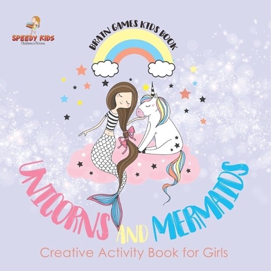 Brain Games Kids Book. Unicorns and Mermaids. Creative Activity Book ...