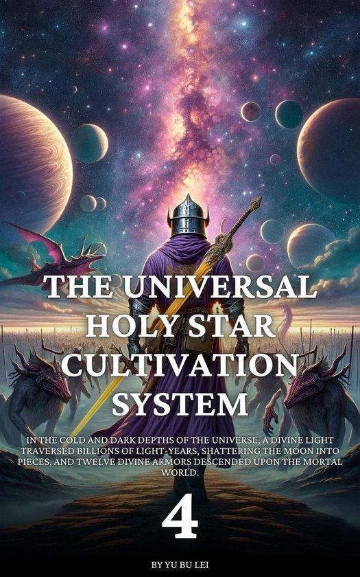 The Universal Holy Star Cultivation System 4 - The Universal Holy Star ...