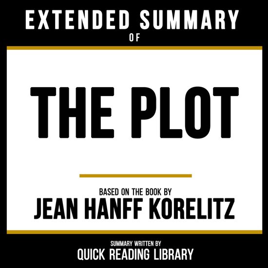 Extended Summary - The Plot, Quick Reading Library | 9798347983230 ...