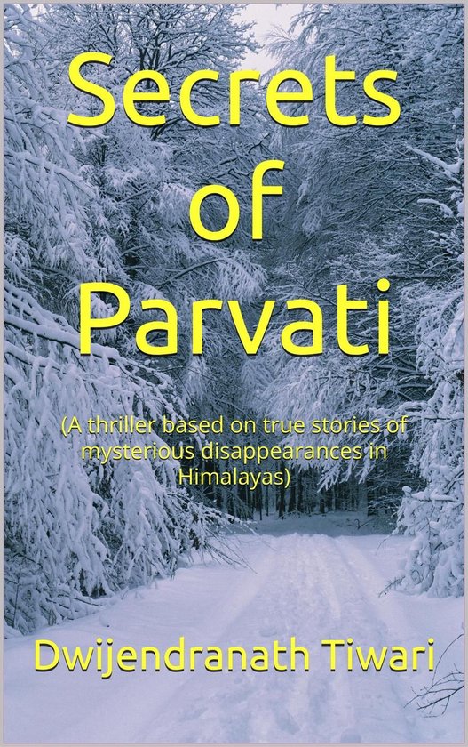 Secrets of Parvati (ebook), Dwijendranath Tiwari | 9798230011170 ...