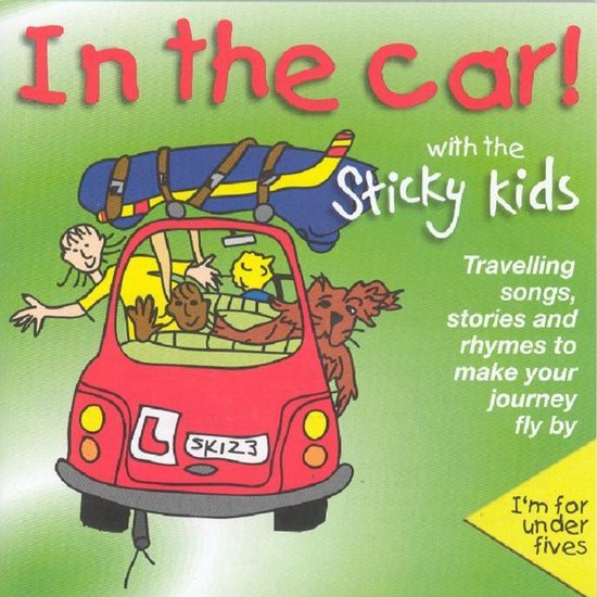 In the Car! With the Sticky Kids, The Sticky Kids | CD (album) | Muziek ...