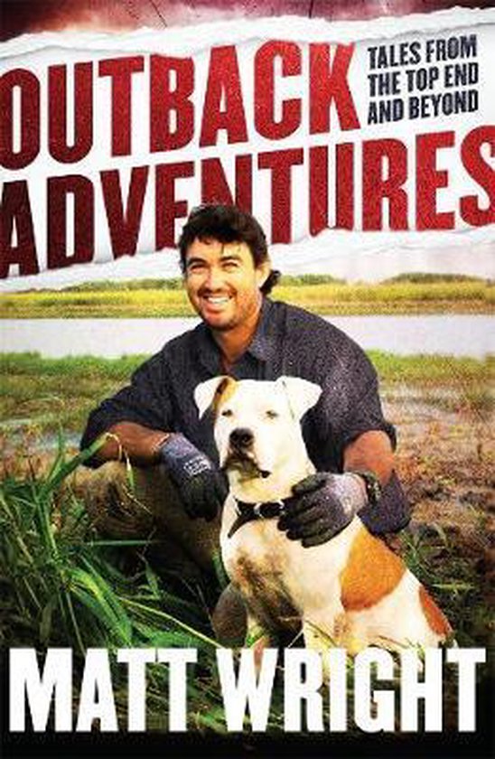 Outback Adventures, Matt Wright | 9780143797111 | Boeken | bol