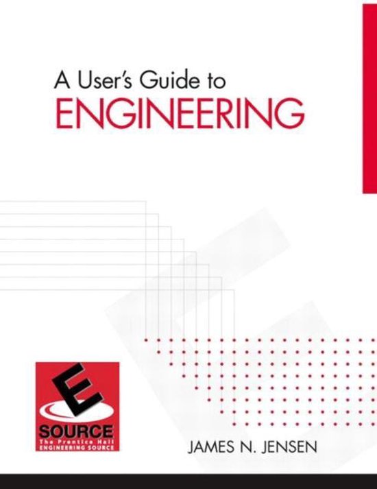 User's Guide to Engineering, A | 9780131480254 | James Jensen | Boeken ...