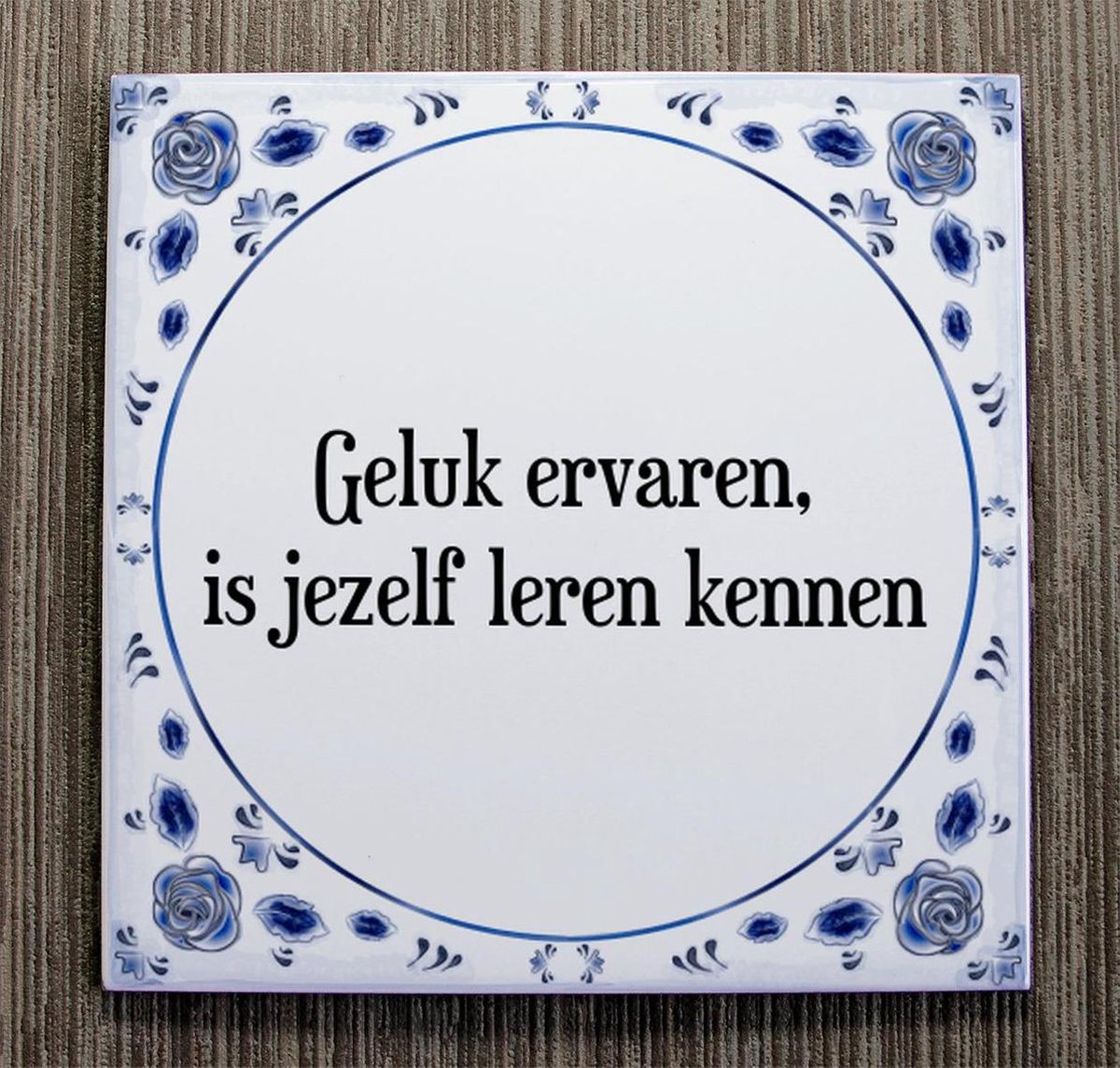 Tegeltje met Spreuk (Tegeltjeswijsheid): Geluk ervaren, is jezelf leren kennen + Kado... | bol.com