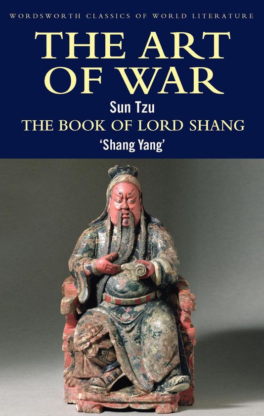 Classics of World Literature - The Art of War / The Book of Lord Shang ...