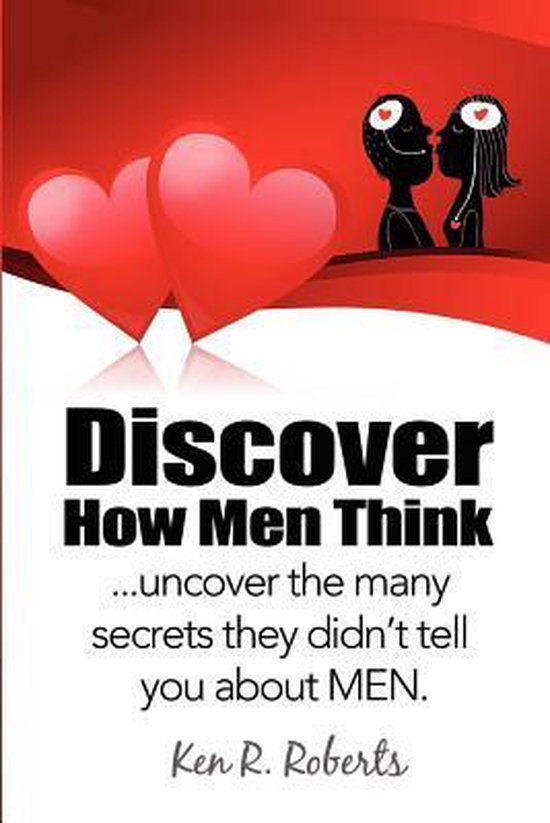 Discover How Men Think, Ken R Roberts | 9781463663483 | Boeken | bol.com