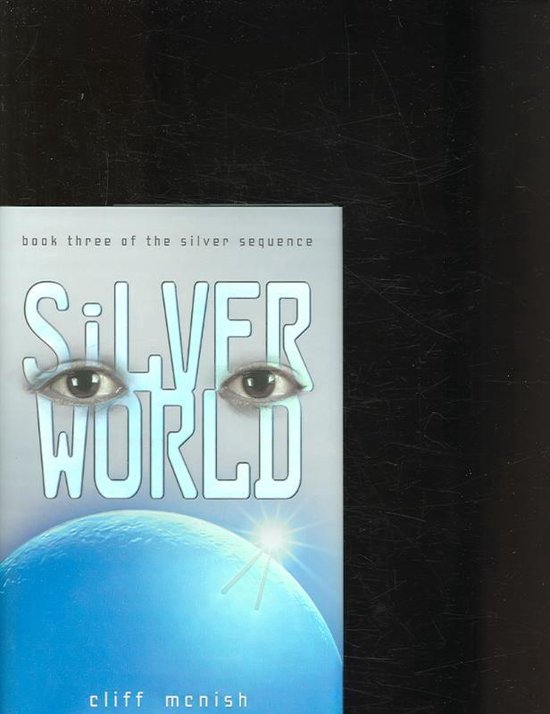 Silver World | 9781575058979 | Cliff Mcnish | Boeken | bol.com