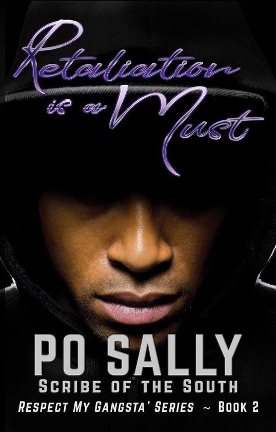 Respect My Gangsta' Series 2 - Retaliation is a Must (ebook), Po Sally ...