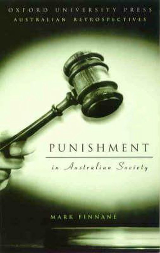 Punishment In Australian Society | 9780195537321 | Finnane | Boeken ...