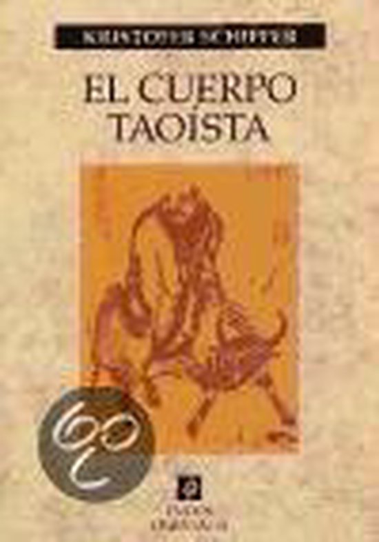 El cuerpo taoista / the Taoist Body | 9788449313943 | Kristofer ...
