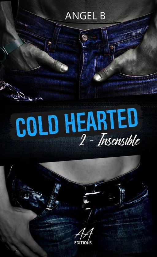 Cold Hearted 2 - Cold Hearted (ebook), Angel B | 9782377440030 | Boeken ...
